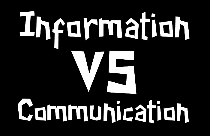 Quelle différence entre INFORMATION et COMMUNICATION? - Limpeed